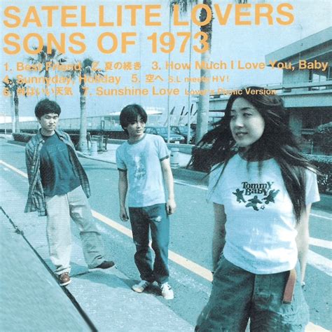 サテライト・ラヴァーズ Satellite Lovers Sunshine Love Lovers Picnic Version