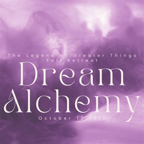 Dream Alchemy Daylong Retreat At The Dome Legendgreaterthings