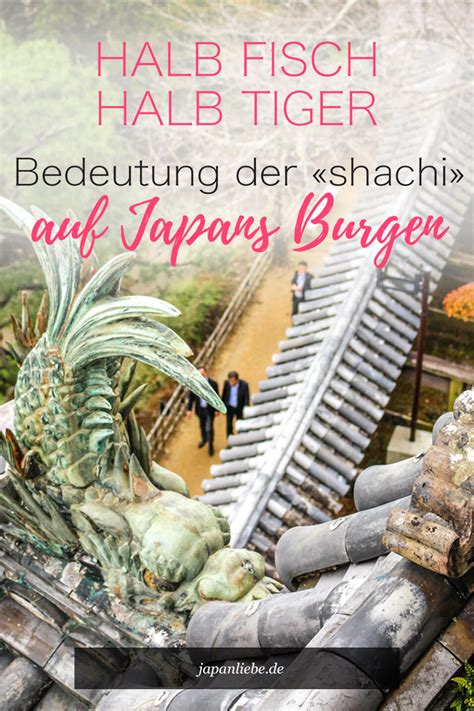 Shachihoko Die Schutzfische Auf Japans Burgen Japanliebe De