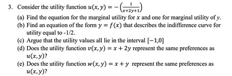 Solved Consider The Utility Function 𝑢𝑥 𝑦 A Find The