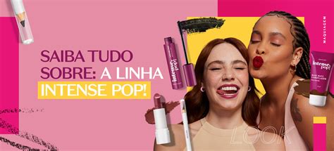 Intense Do Boticário Lança Linha Pop Com Portfólio De Makes Por Até