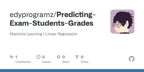 Github Edyprogramz Predicting Exam Students Grades Machine Learning Linear Regression