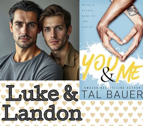 Luke And Landon You And Me By Tal Bauer Queer Books Romance Books Book Characters