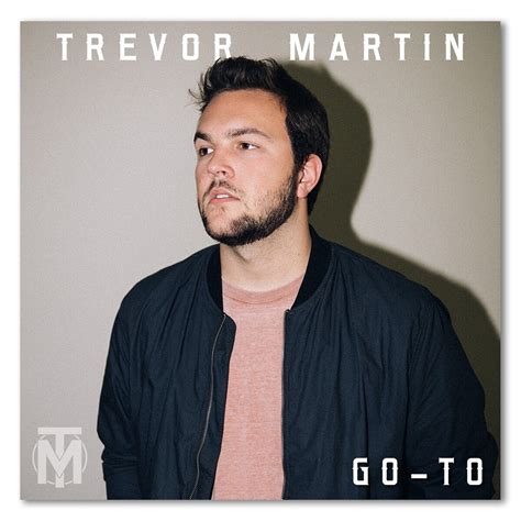 Go To By Trevor Martin Single N A N A Reviews Ratings Credits