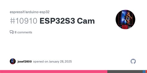 Esp32s3 Cam · Issue 10910 · Espressifarduino Esp32 · Github
