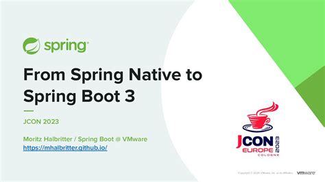 From Spring Native To Spring Boot 3 At Jcon 2023 Speaker Deck