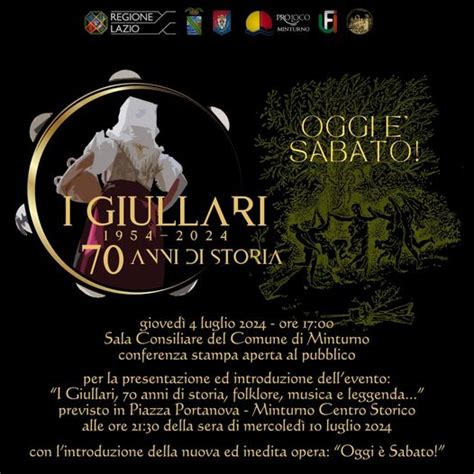 I Giullari Di Minturno 70 Anni Di Storia Folklore Musica E Leggenda