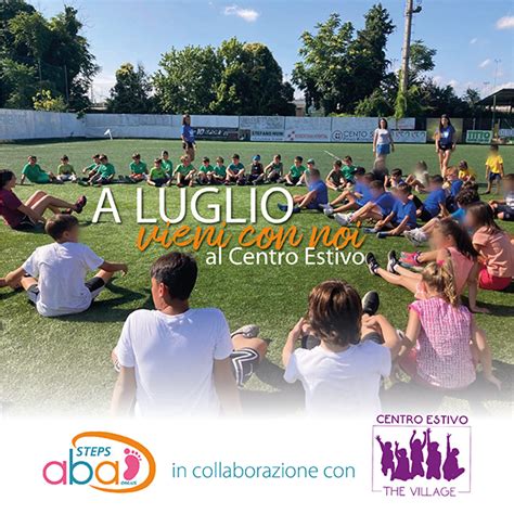 A Luglio Vieni Con Noi Al Centro Estivo Steps Aba