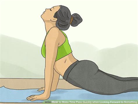 12 Ways To Make Time Pass Quickly When Looking Forward To Something