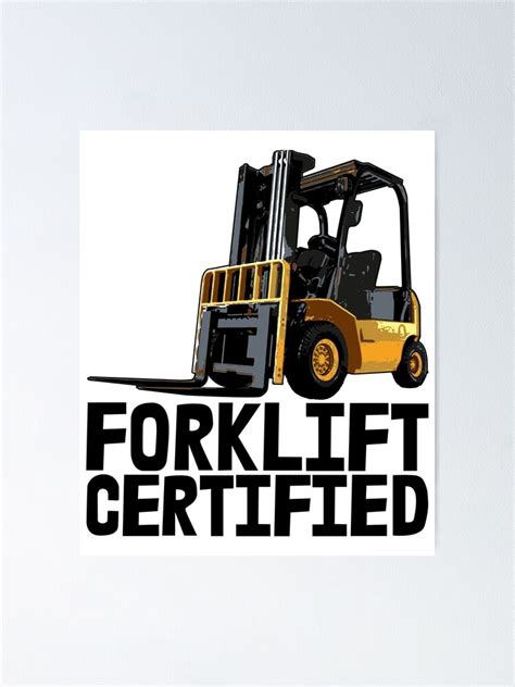 Forklift Certified Poster For Sale By Bendthetrend Redbubble