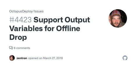 Support Output Variables For Offline Drop · Issue 4423 · Octopusdeploy