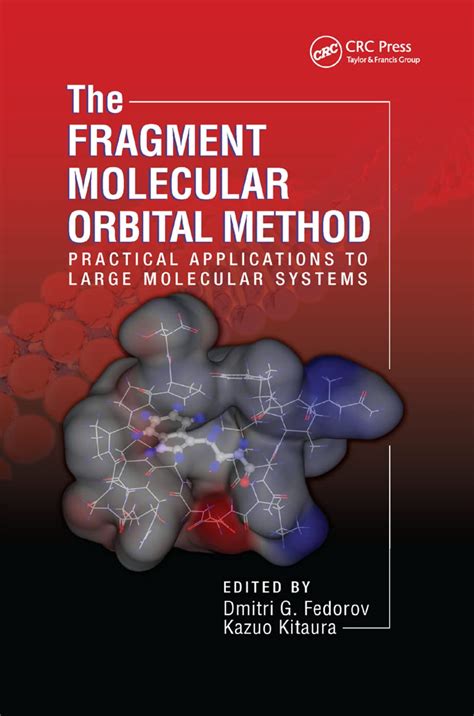 Buy The Fragment Molecular Orbital Method Practical Applications To