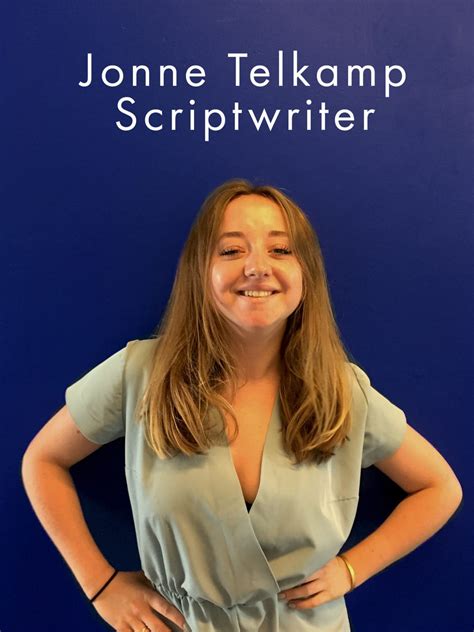 Meet Jonne Our Scriptwriter Jonne Girlfriend Material