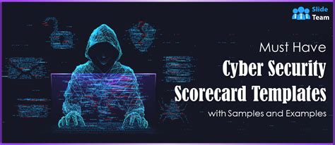 Must Have Cyber Security Scorecard Templates With Samples And Examples