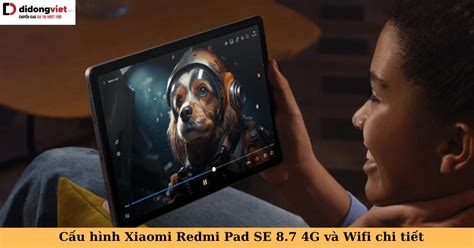 C U H Nh Xiaomi Redmi Pad Se G V Wifi Chi Ti T