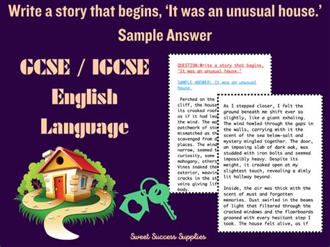 Gcse Igcse English Language 9 1 Write A Story That Begins ‘it Was An Unusual House Sample