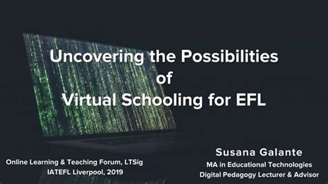 Uncovering The Possibilities Of Virtual Schooling For Efl Pptx
