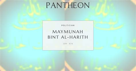 Maymunah Bint Al Harith Biography Pantheon