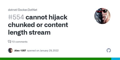 Cannot Hijack Chunked Or Content Length Stream · Issue 554 · Dotnet