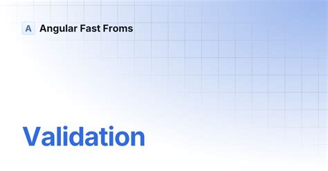Validation Angular Fast Froms