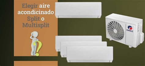 Elegir Aire Acondicionado Split O Multisplit Blog Sobre Climatización
