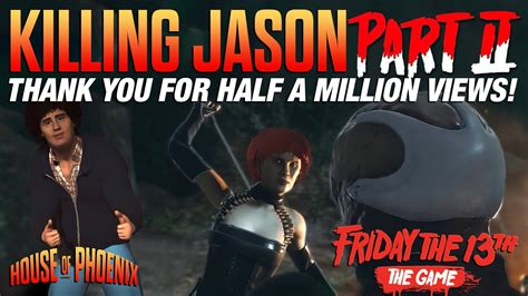 Killing Jason Part 2 Friday The 13th The Game Youtube