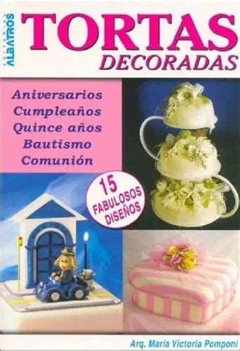Tortas Decoradas De Pomponi Maria Victoria 15 Diseños Cuotas Sin Interés