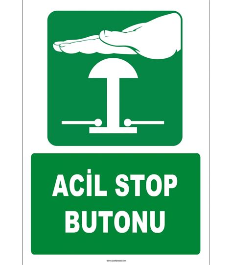 Acil Stop Butonu Levhasıtabelasıetiketi