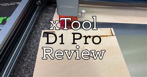 Xtool D1 Pro Review Maker Hacks