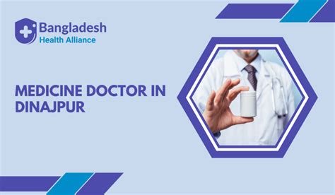 Best Medicine Doctors In Dinajpur Bangladesh Health Alliance
