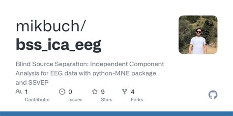 Github Mikbuchbssicaeeg Blind Source Separation Independent Component Analysis For Eeg