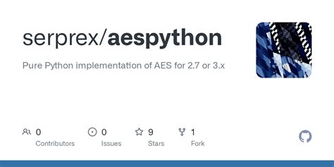 Github Serprex Aespython Pure Python Implementation Of Aes For Or X