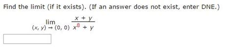 Solved Find The Limit If It Exists If An Answer Does Chegg