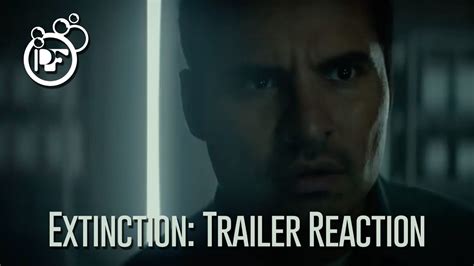 Netflix Extinction Trailer Reaction Youtube