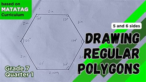 Drawing Regular Polygons 5 And 6 Sides Grade 7 Matatag Curriculum Youtube