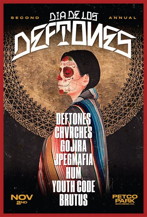 Deftones Announce Date And Lineup For 2nd Annual Dia De Los Deftones