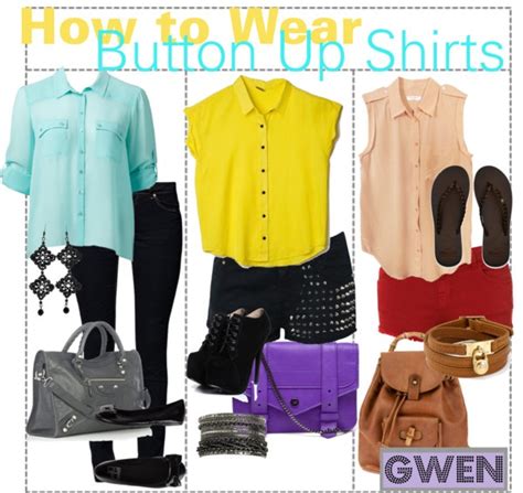 How To Wear Button Up Shirts By Tiptastic Liked On Polyvore Clothes Design Fashion How To Wear