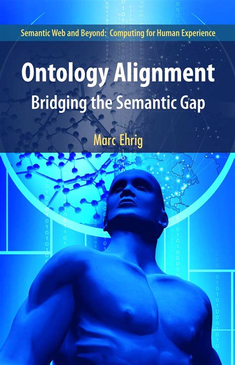 ontology alignment bridging the semantic gap semantic web and beyond
