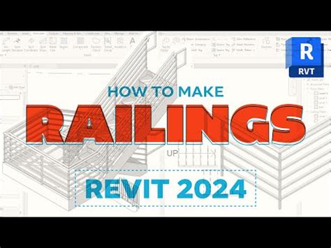 How to Adjust Railings in Revit 2024: A Step-by-Step Tutorial