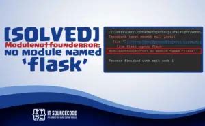 Modulenotfounderror No Module Named Flask Solved