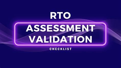 ensuring quality and compliance your rto assessment validation