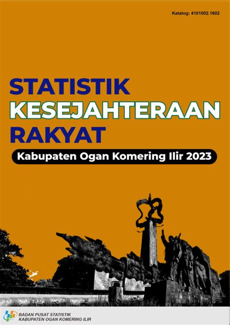 Welfare Statistics Of Ogan Komering Ilir Regency 2023 Bps Statistics Indonesia Ogan Komering