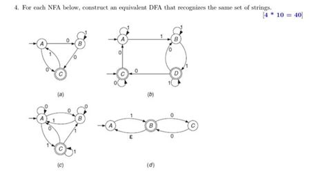 Solved 4 For Each Nfa Below Construct An Equivalent Dfa