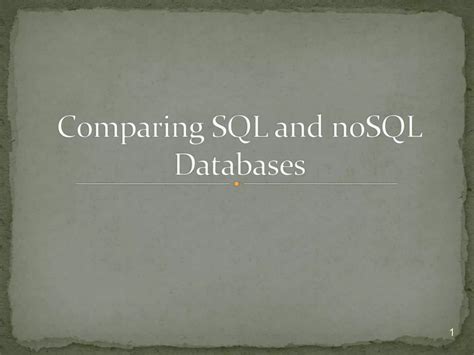 Comparing Sql And Nosql Dbs Ppt