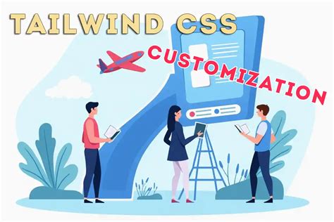 Кастомизация на Tailwind Css Простой совет по стилизации элементов