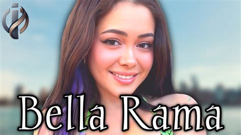 Bella Rama Lifestyle Bio Influencer And Fashion Models Youtube