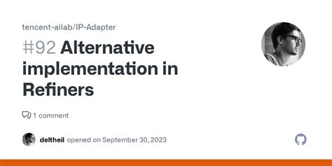 Alternative Implementation In Refiners Issue Tencent Ailab IP Adapter GitHub