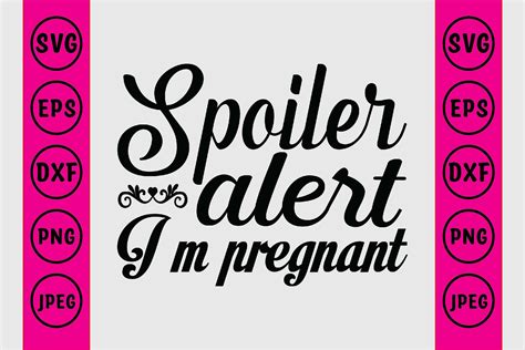 Spoiler Alert I M Pregnant Graphic By Craft Bundle · Creative Fabrica