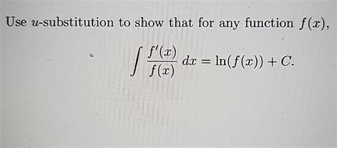solved use u substitution to show that for any function