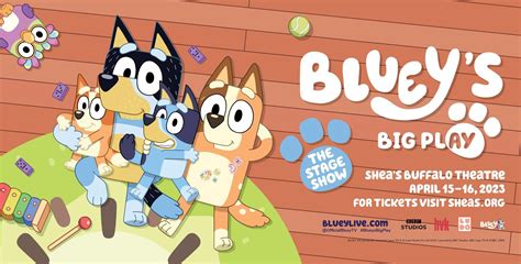 Wackadoo Emmy Award Winning Phenomenon Bluey Brings First Live Stage Show To Shea S Buffalo